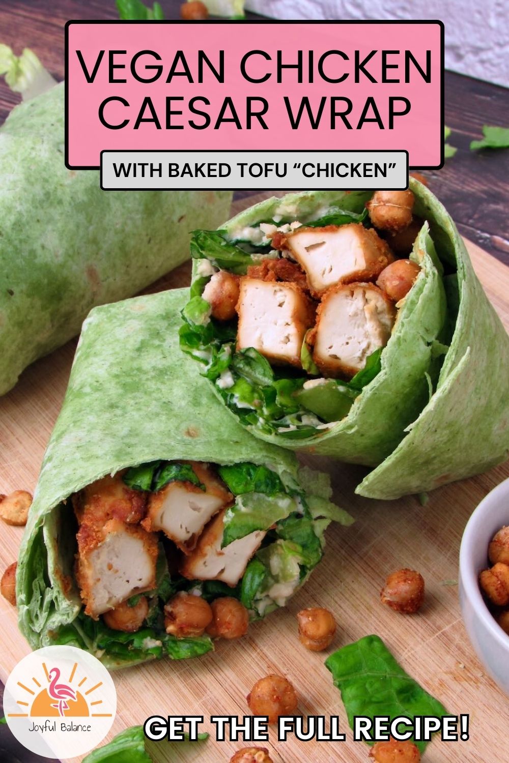 Vegan Chicken Caesar Wrap - Joyful Balance